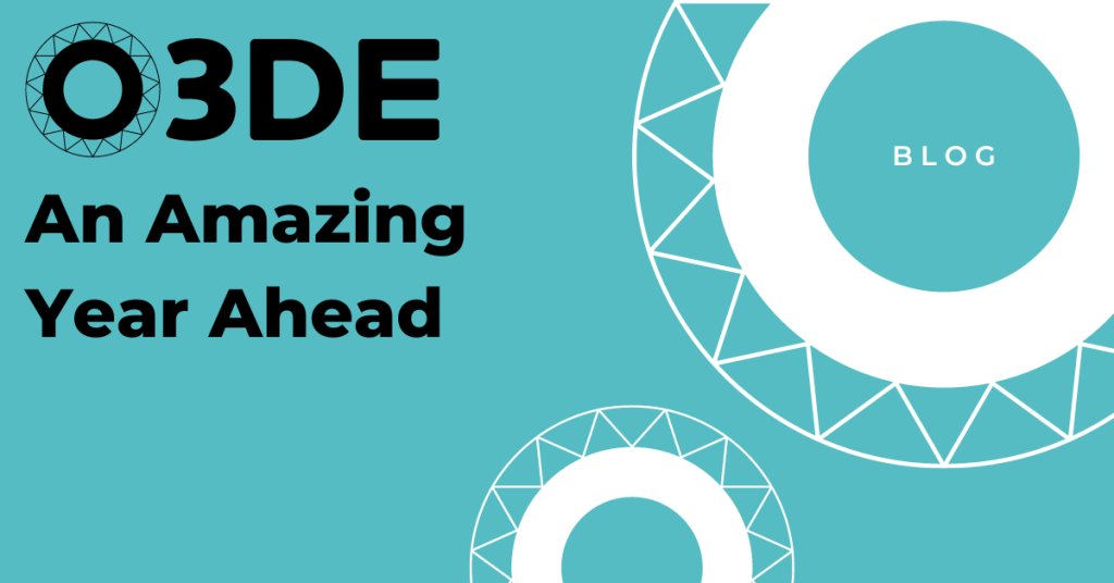 O3DE 2023 Priorities, GDC Plans - O3DE