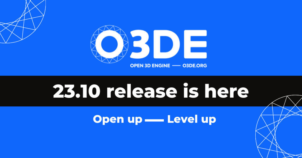 Get Speed and Efficiency Improvements in O3DE 23.10 and Join the First ...